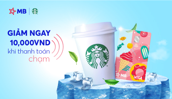 MB HI COLLECTION x STARBUCKS: Giảm ngay 10,000 VND khi thanh toán chạm