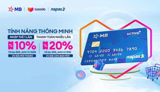 [MB x NAPAS x LAZADA] CHƯƠNG TRÌNH KHUYẾN MẠI THANH TOÁN BẰNG THẺ MB ...
